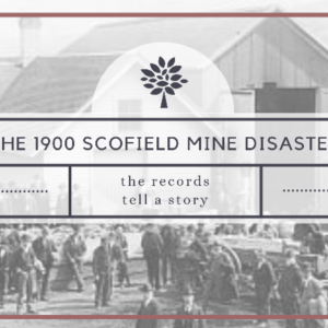 The Records Tell a Story: Alfred Wakefield Beck and the Scofield Mine ...